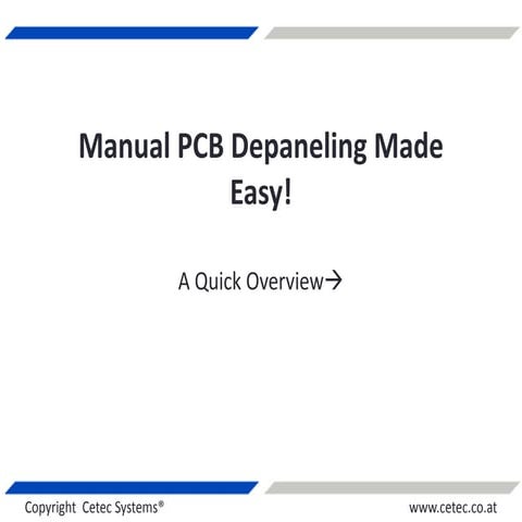 Manual PCB depaneling made easy | PPTX