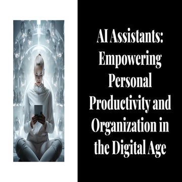 AI Assistants: The Future of Personal Productivity and Organization | PDF