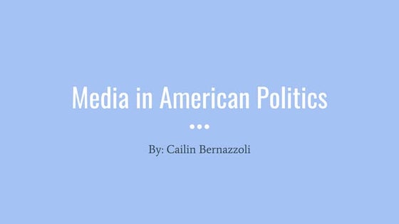 Media and Politics | PPT