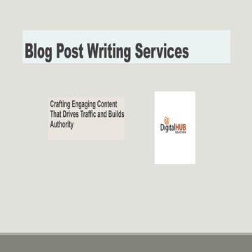 Professional Blog Post Writing Services for Your Business | PPT