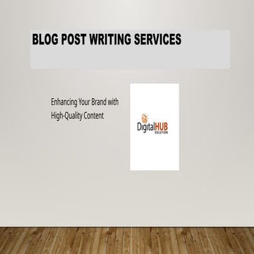 Blog Post Writing Services | SEO-Optimized & Engaging Content | PPTX