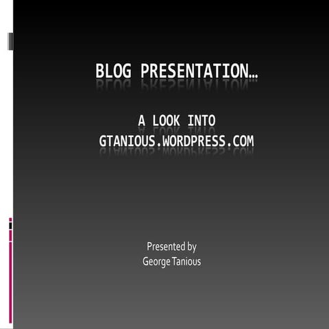 Blog presentation | PPT