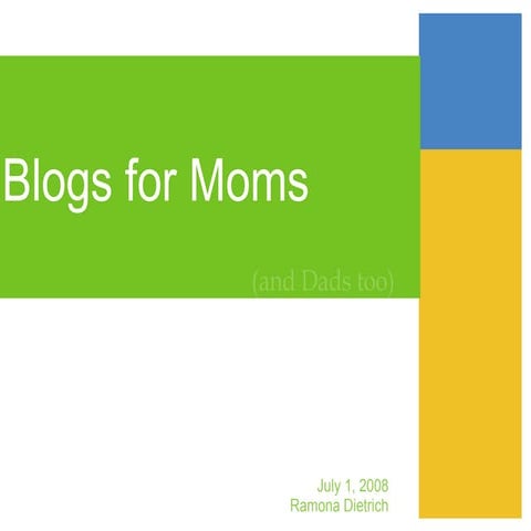Blogs For Moms | PPT