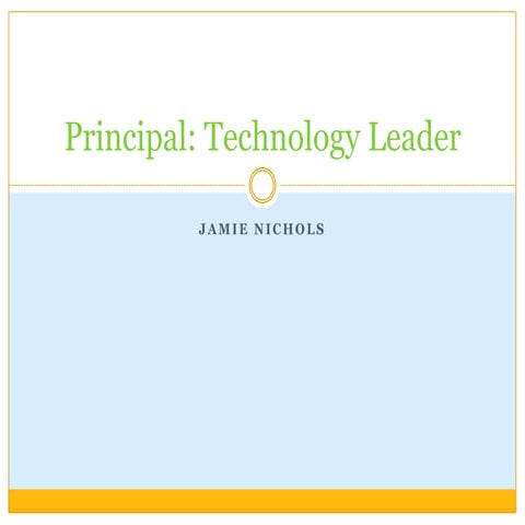 Principal: Technology Leader | PPTX | Professional School ...