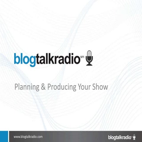 Production 101 on BlogTalkRadio | PPTX