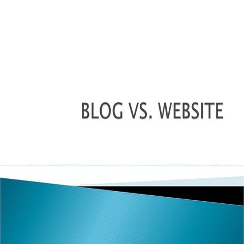 Blog vs website | PPT