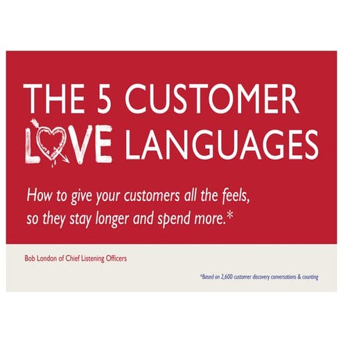 Bob London: The 5 Customer Love Languages | PPT