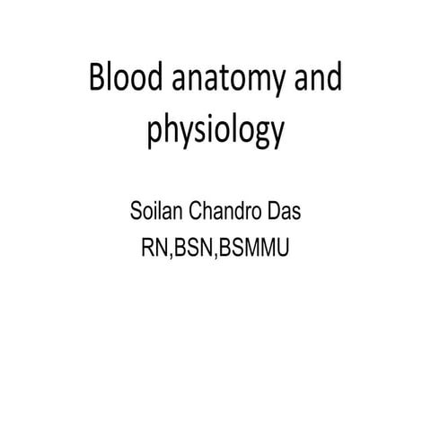 Blood anatomy and physiology | PPTX