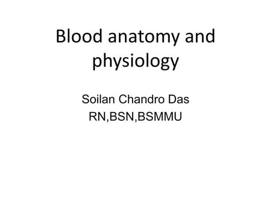 Blood Composiotion Blood Physiology | PPT