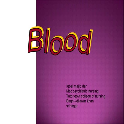 Formation of the blood & its compositionppt | PPT
