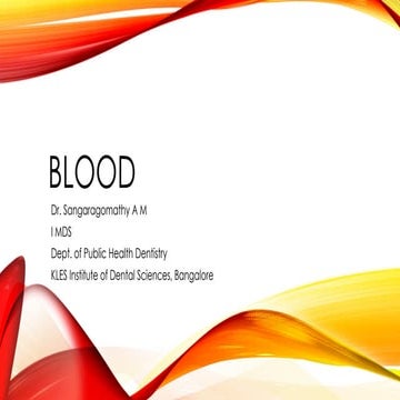 Blood - Composition, functions, applied aspects | PPTX