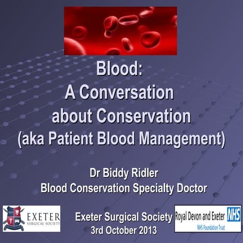 Blood a conversation about conservation ex ss 1010113 | PPT