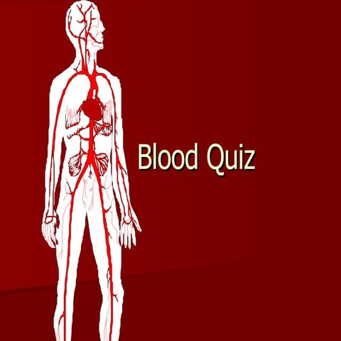 Blood Quiz | PPT