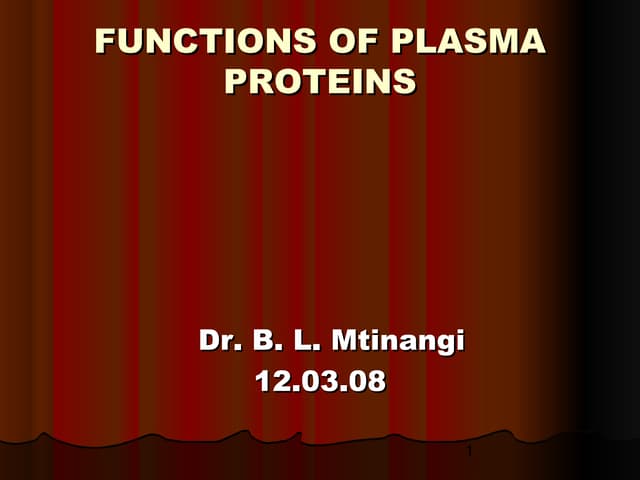 Plasma proteins and their functions for Nursing .pptx