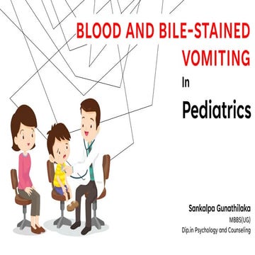 Blood and Bile-stained vomiting in pediatrics.pdf