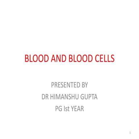 Blood and blood cells | PPTX