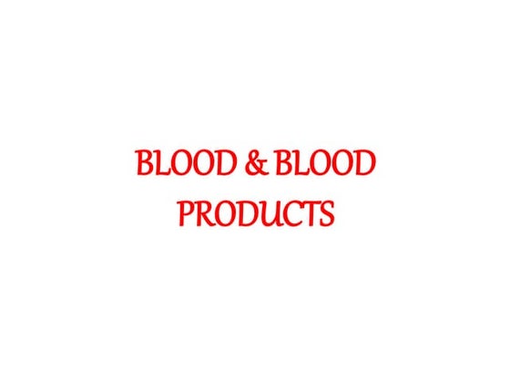 Components of blood (For Transfusion) | PDF