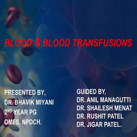 Blood and blood transfusion | PPTX