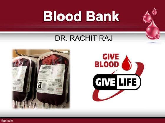 Blood Bank: Structure, Process & Outcome | PPT
