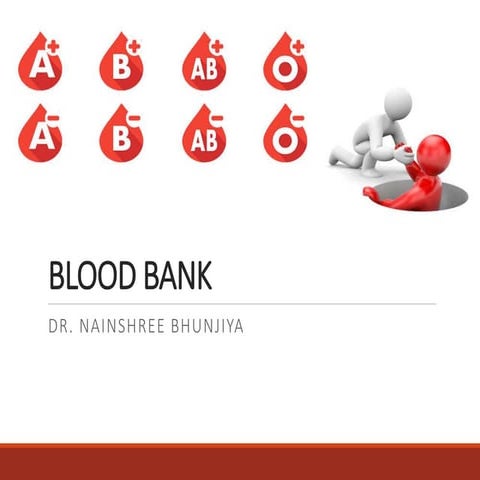 Blood Bank: Structure, Process & Outcome | PPTX