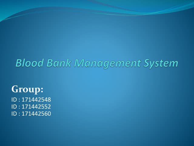 blood bank management system project report | PPTX
