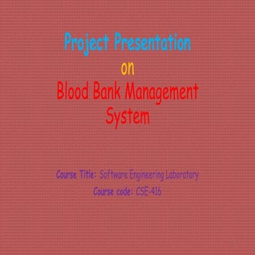 Blood bank mange project presentation | PPT