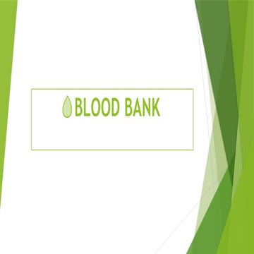 Blood Bank: Structure, Process & Outcome | PPTX