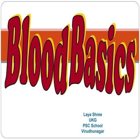 Blood Basics | PPT