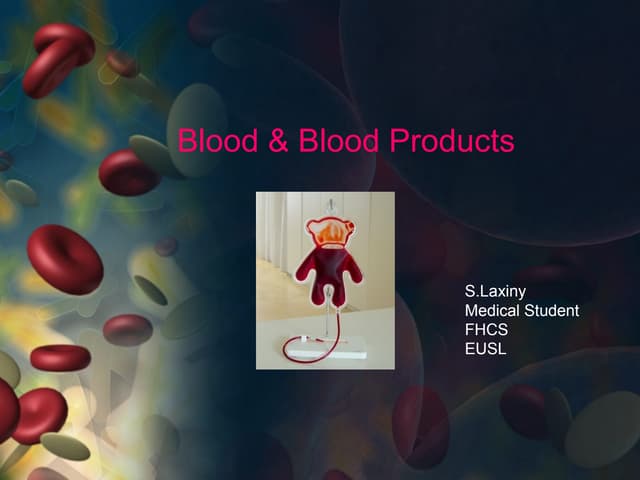 Blood Administration