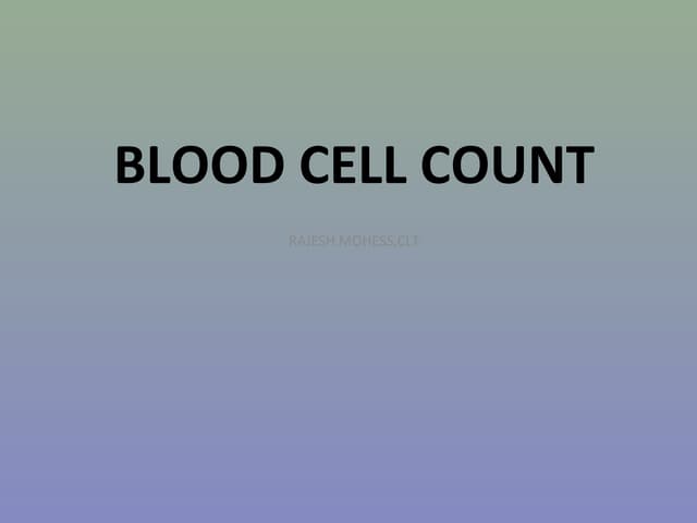 Rbc count | PPTX