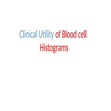 Blood Cell Histograms modified hematology.pptx