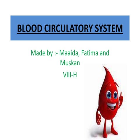 Blood circulatory system presentation | PPT