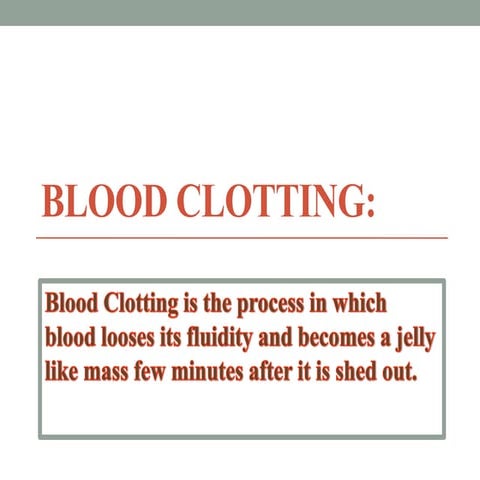 Blood Clotting Anatomy and physiology (BSC) | PPTX