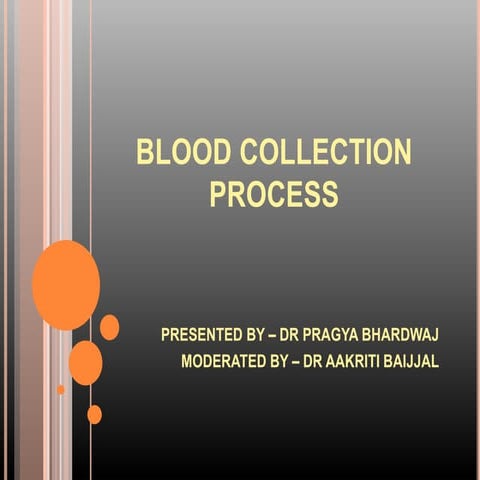 BLOOD COLLECTION PROCESS.pptx