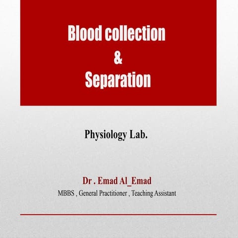 Blood collection & separation-1 ( physiology lab ).pptx