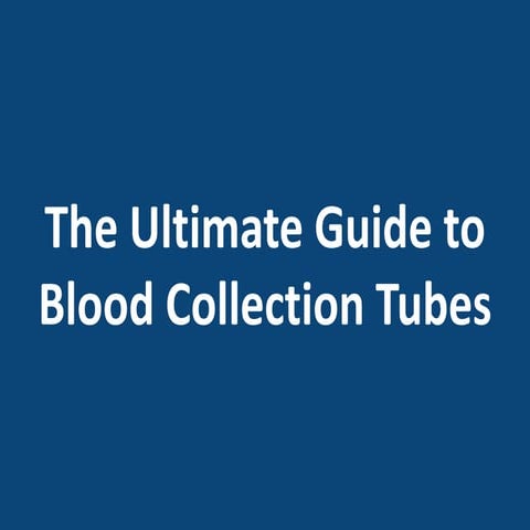 Blood Collection Tubes | PPT