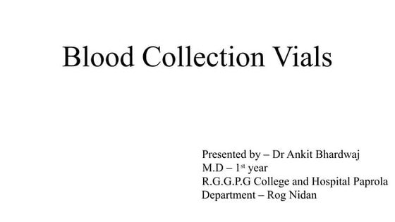 Blood collection tubes - Colour coding of vials, Order of draw | PPTX ...