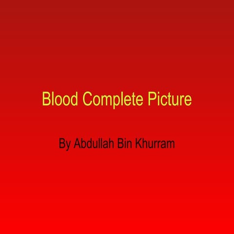 Blood complete picture | PPT