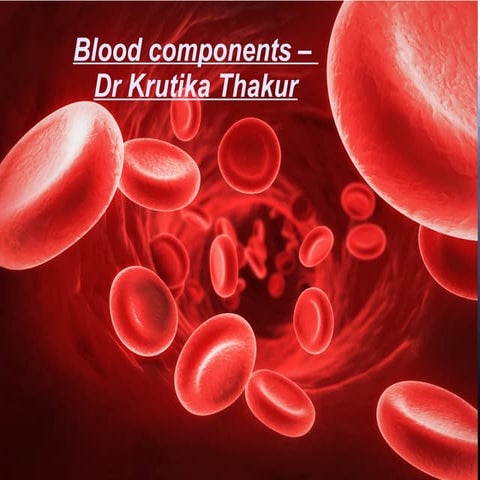Blood components | PPT