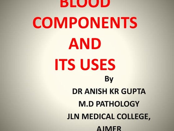 Blood components and preparation | PPT