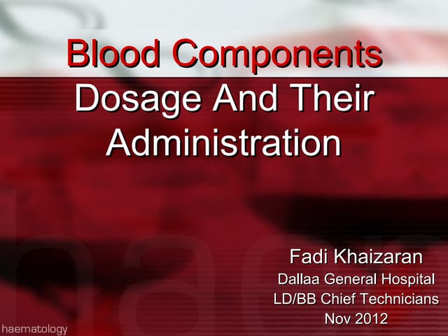 Blood Administration