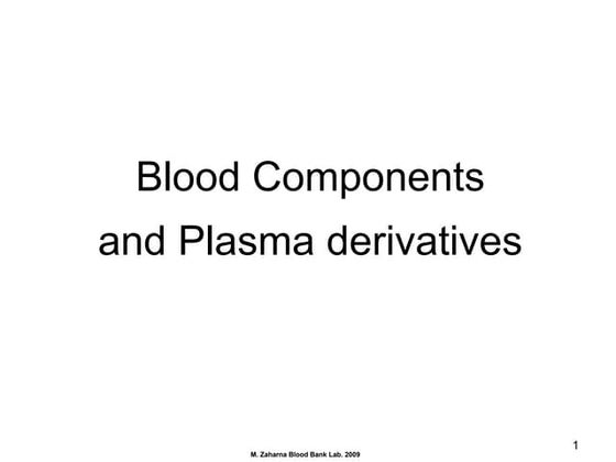 Blood components and preparation | PPT