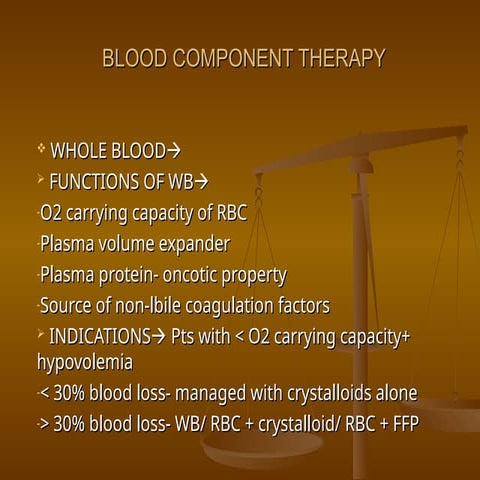BLOOD COMPONENT THEARAPY disease related boold components.ppt