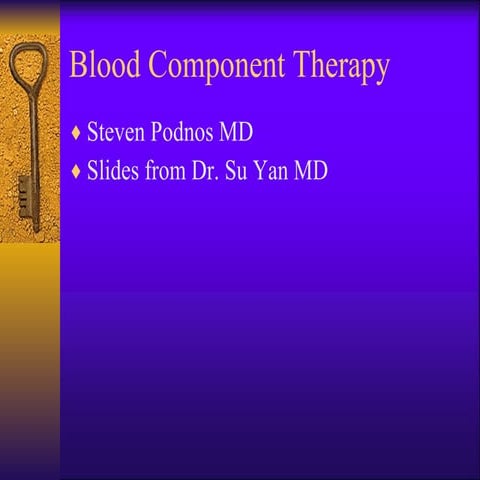 Blood component therapy | PPT