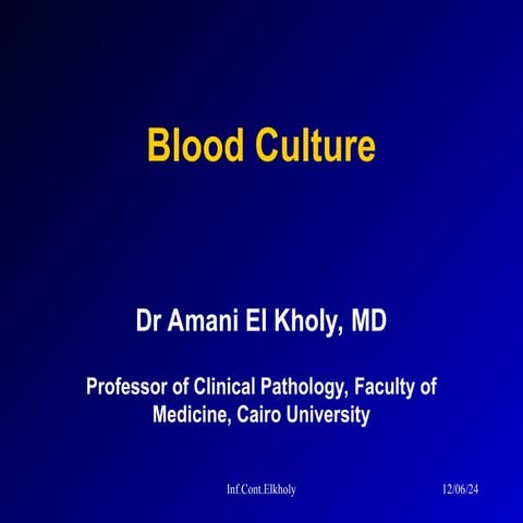 Blood culture how to do the procedure .ppt
