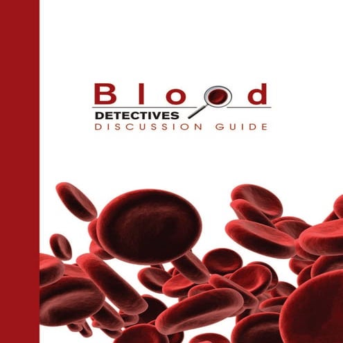 Blood detectives consumer health discussion guide | PDF
