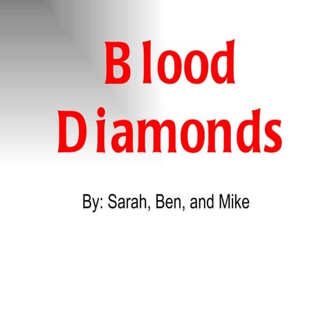 Blood diamonds | PPT