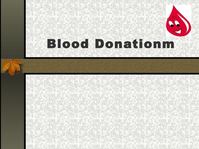 Blood donation | PPTX