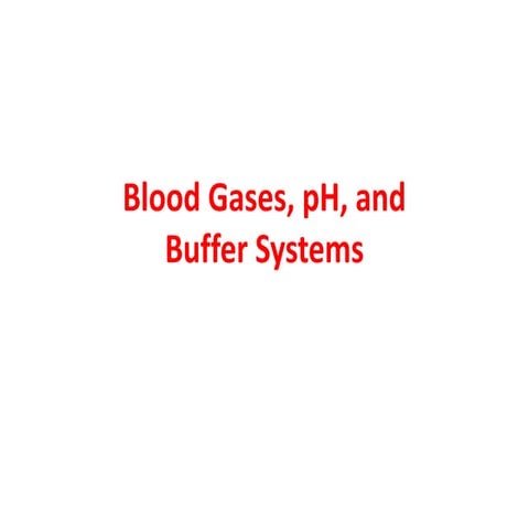 Blood Gases, pH, and.pptx.pdfnodownlo ad | PPT
