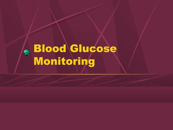 Capillary blood glucose monitoring | PPT